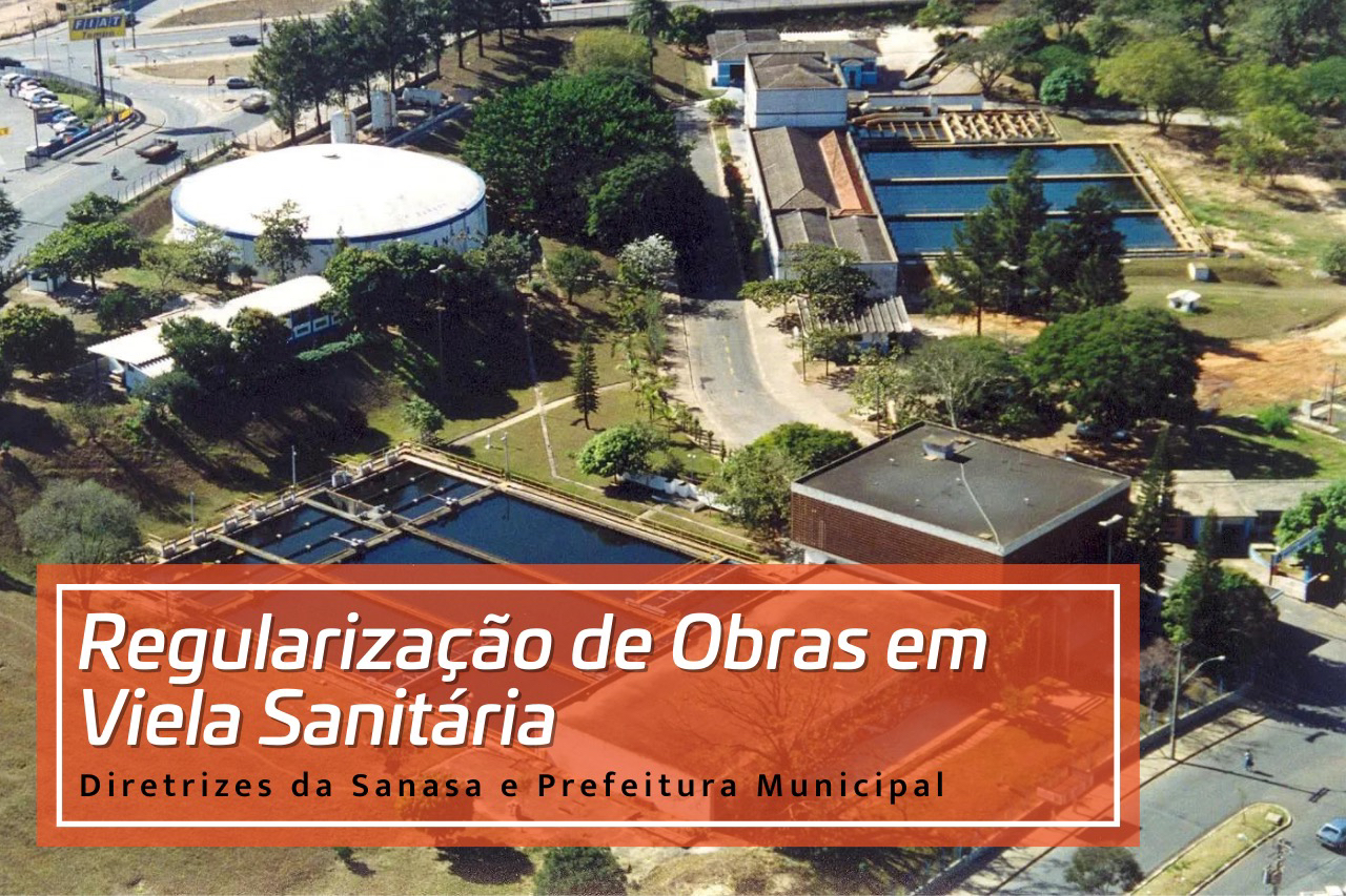Regularização de Obras em Viela Sanitária: Normas SANASA